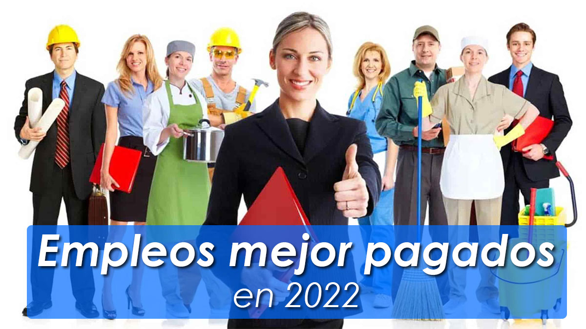 Estos serán los empleos mejor pagados