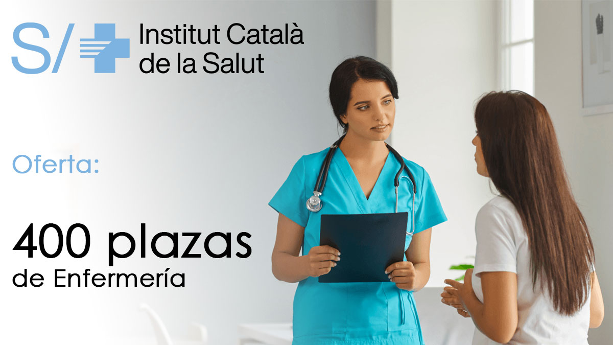 Oferta de 400 plazas de Enfermería en El ICS (Institut Català de la Salut)