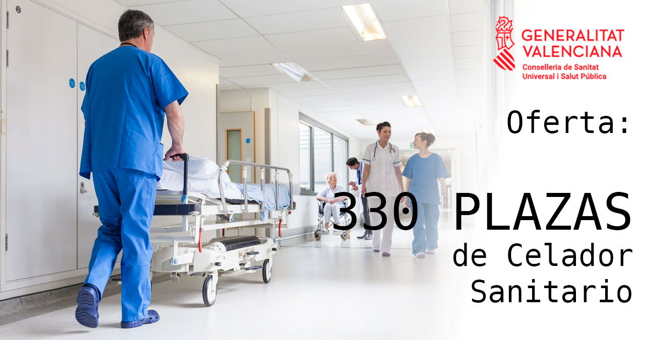 Oferta de 330 plazas de Celador Sanitario en La Conselleria de Sanitat ...