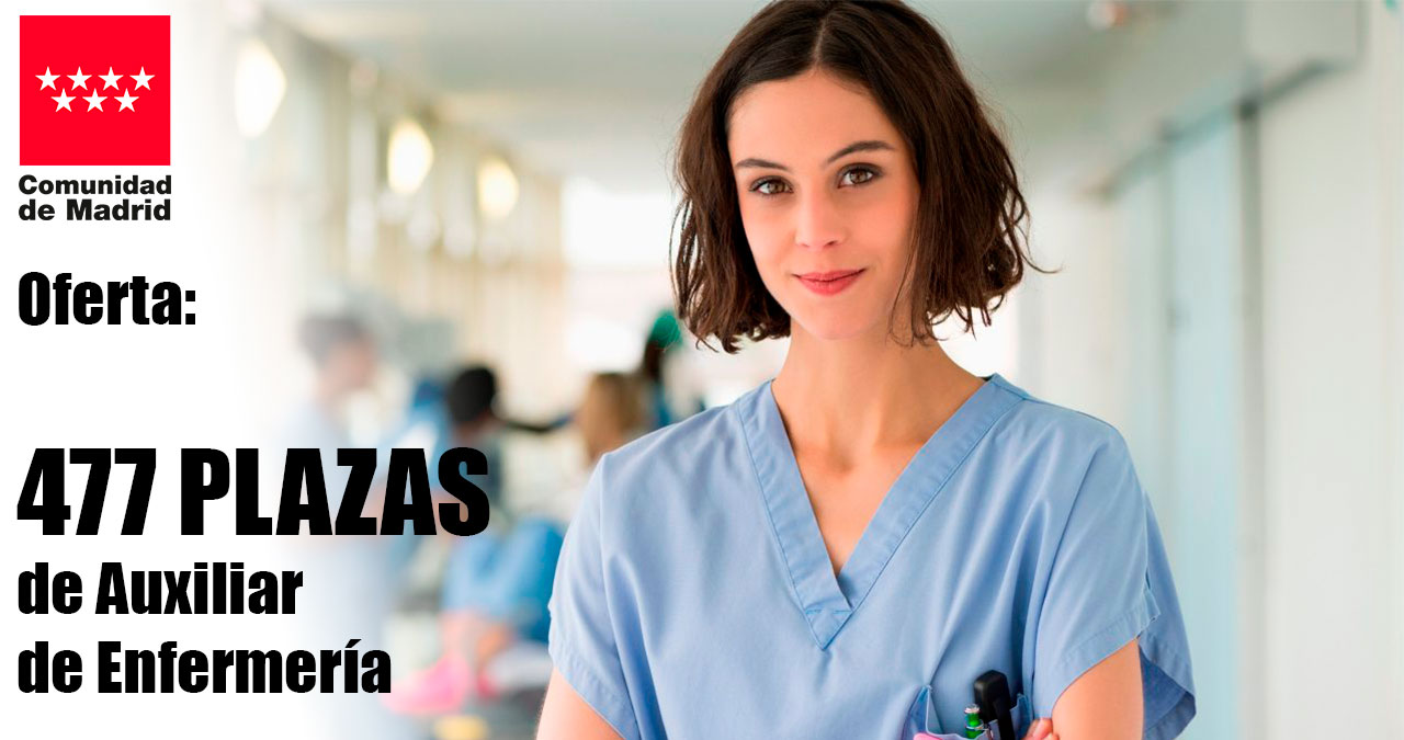 Oferta de 477 plazas de Auxiliar de Enfermería en La Comunidad de Madrid